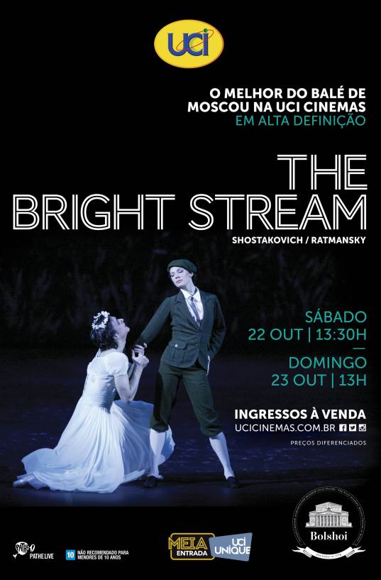 BALLET BOLSHOI: THE BRIGHT STREAM - Cinemas e Horários - UCI